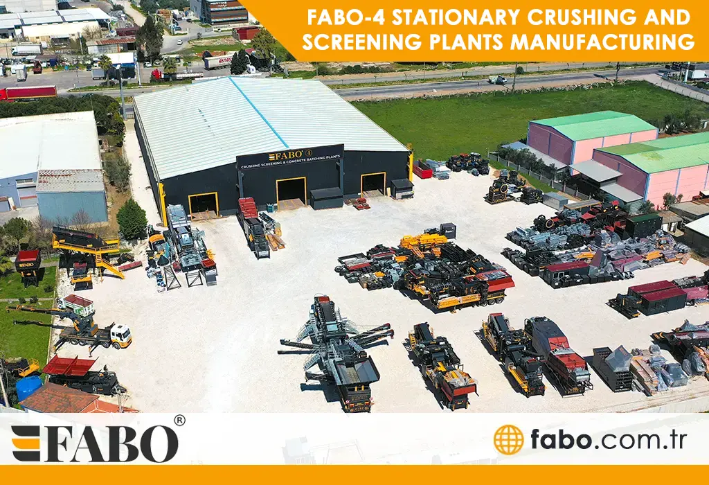 FABO-4 STATIONARY CRUSHING AND SCREENING PLANTS MANUFACTURING - Fabo